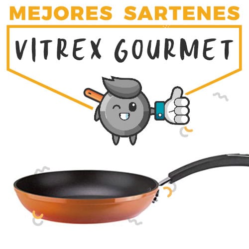 Opinión de la sartén Vitrex Gourmet 【 Realizada en